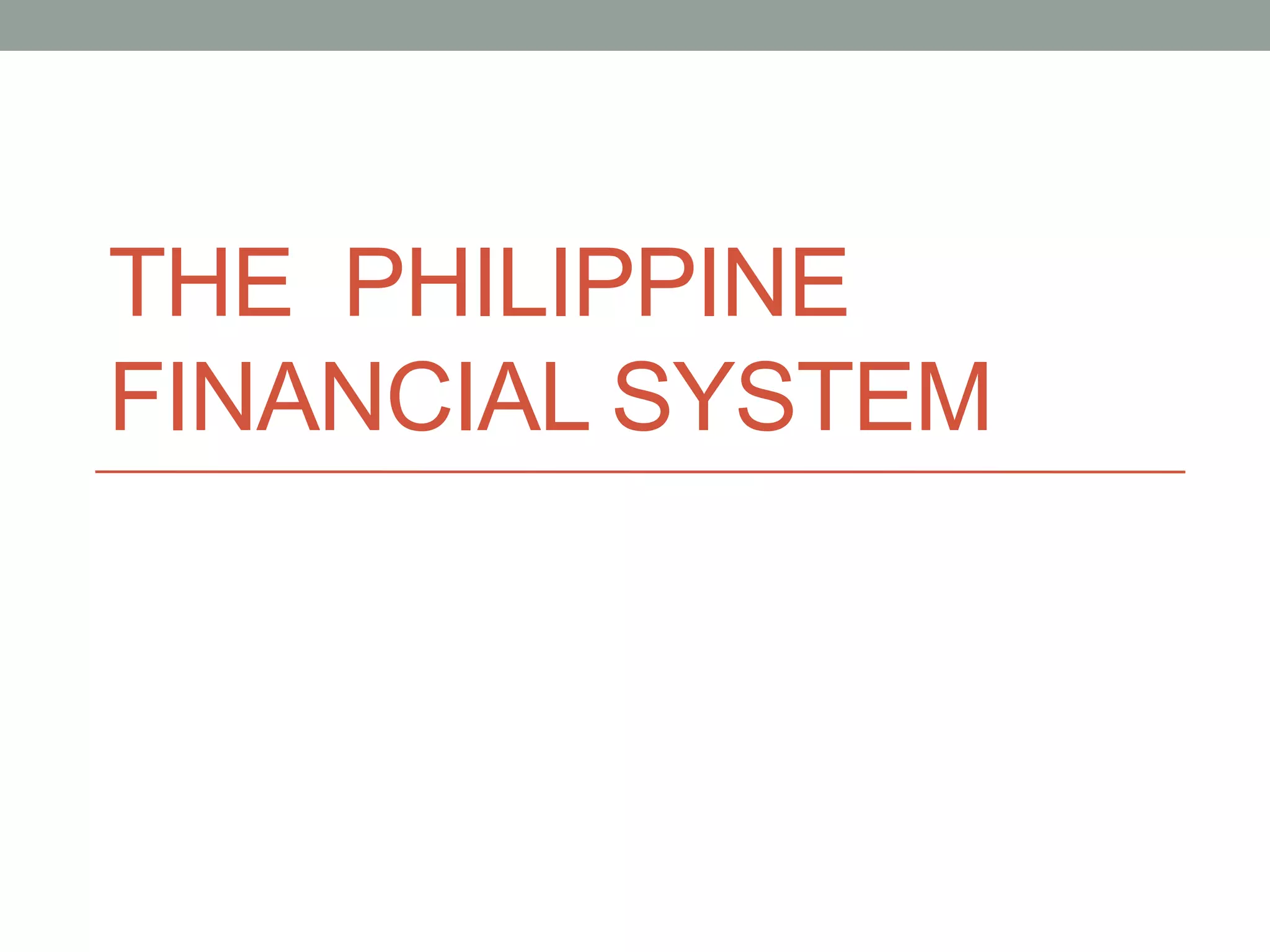 The phlippine financial system | PPTX