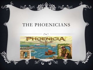 The phoenicians | PPT