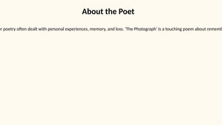 The_Photograph_Poem_PPT.pptxmmmmzxxfffrr | PPTX