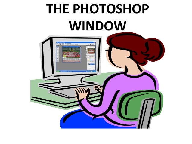The Adobe Photoshop Window