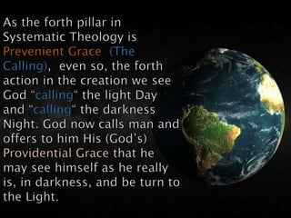 The physical creation of genesis is reflective of systematic theology | PPT