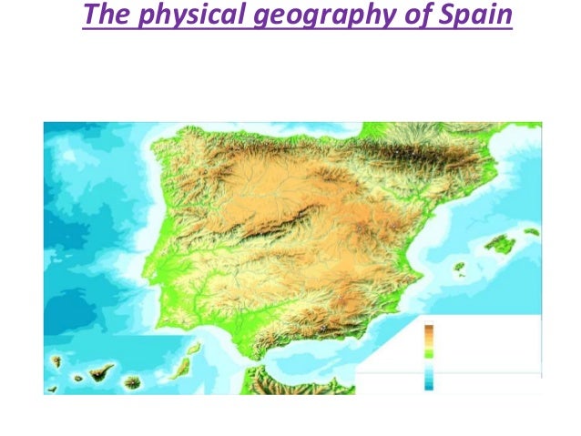 Physical Characteristics Of Spain