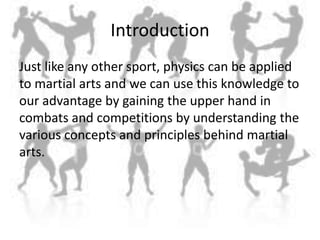 The physics behind martial arts | PPTX | Martial Arts | Sports