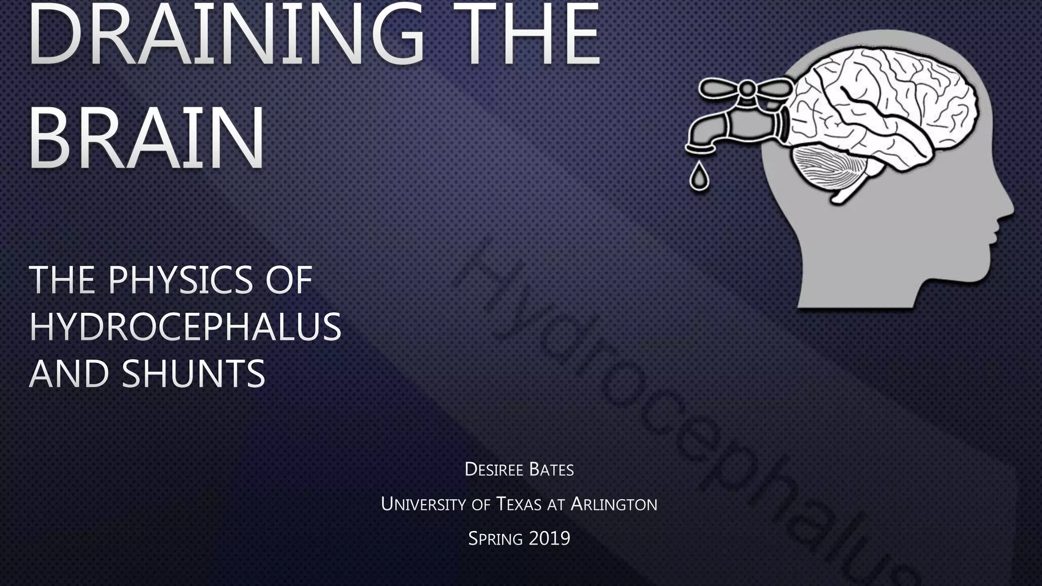 The Physics of Hydrocephalus and Shunts | PPTX