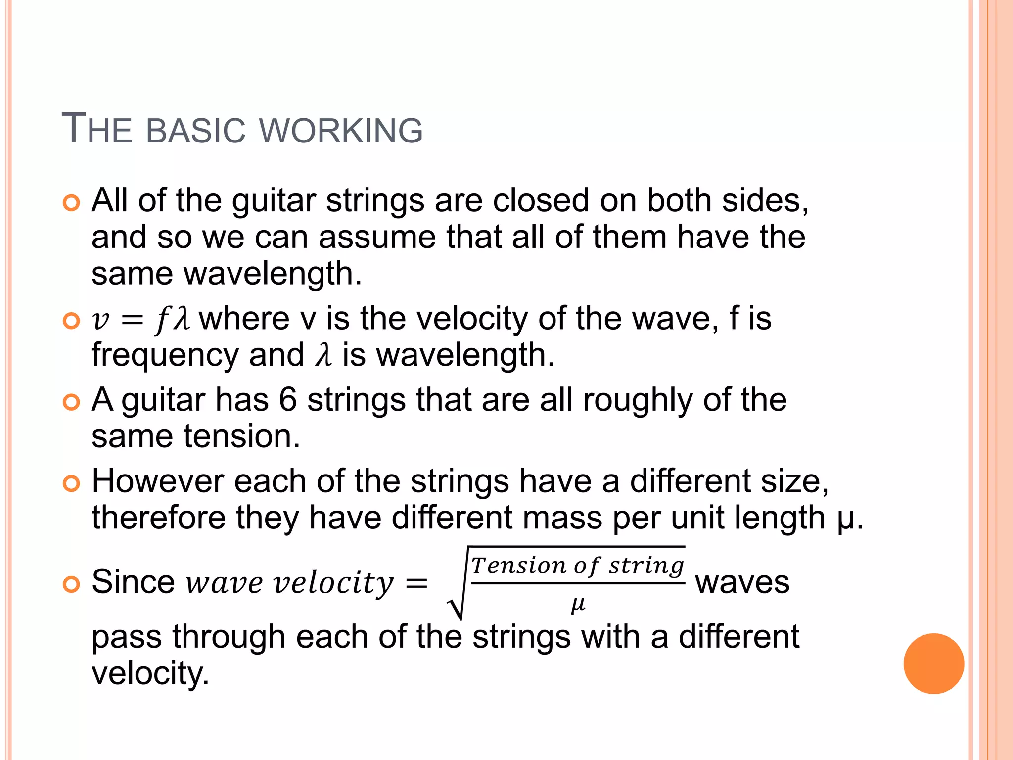The physics of music- how does a guitar work? | PPTX