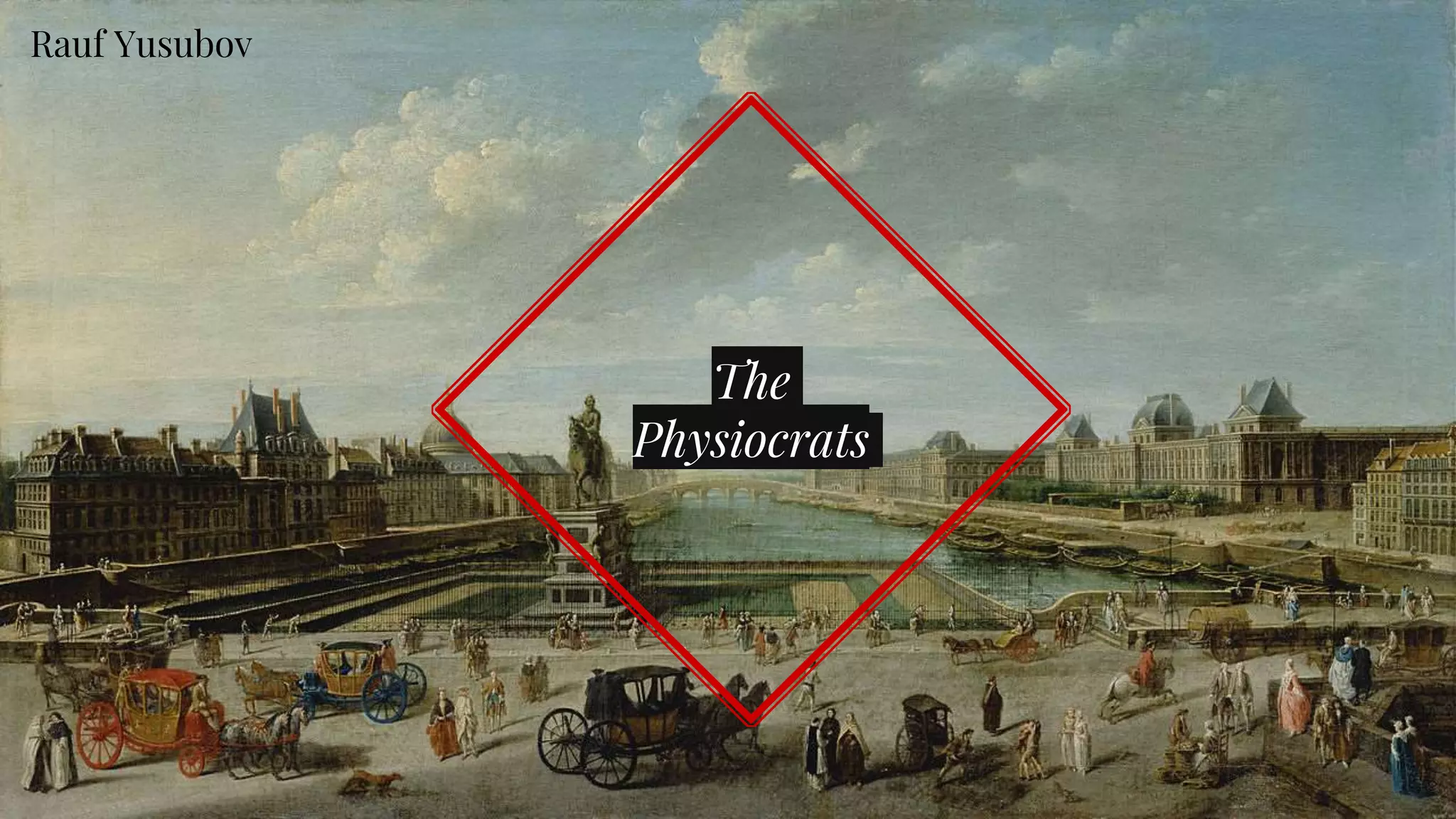 The Physiocrats.pptx | Economy | Business and Finance