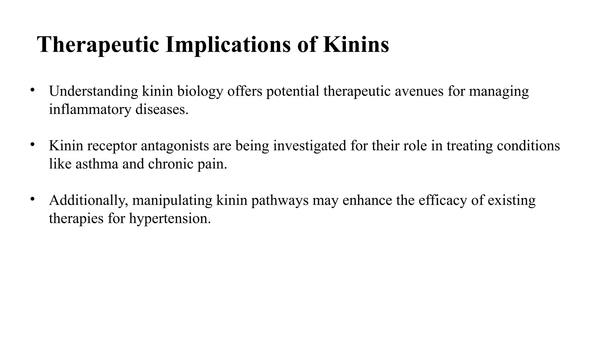 The Physiological And Pathological Role Of Kinins | PPTX