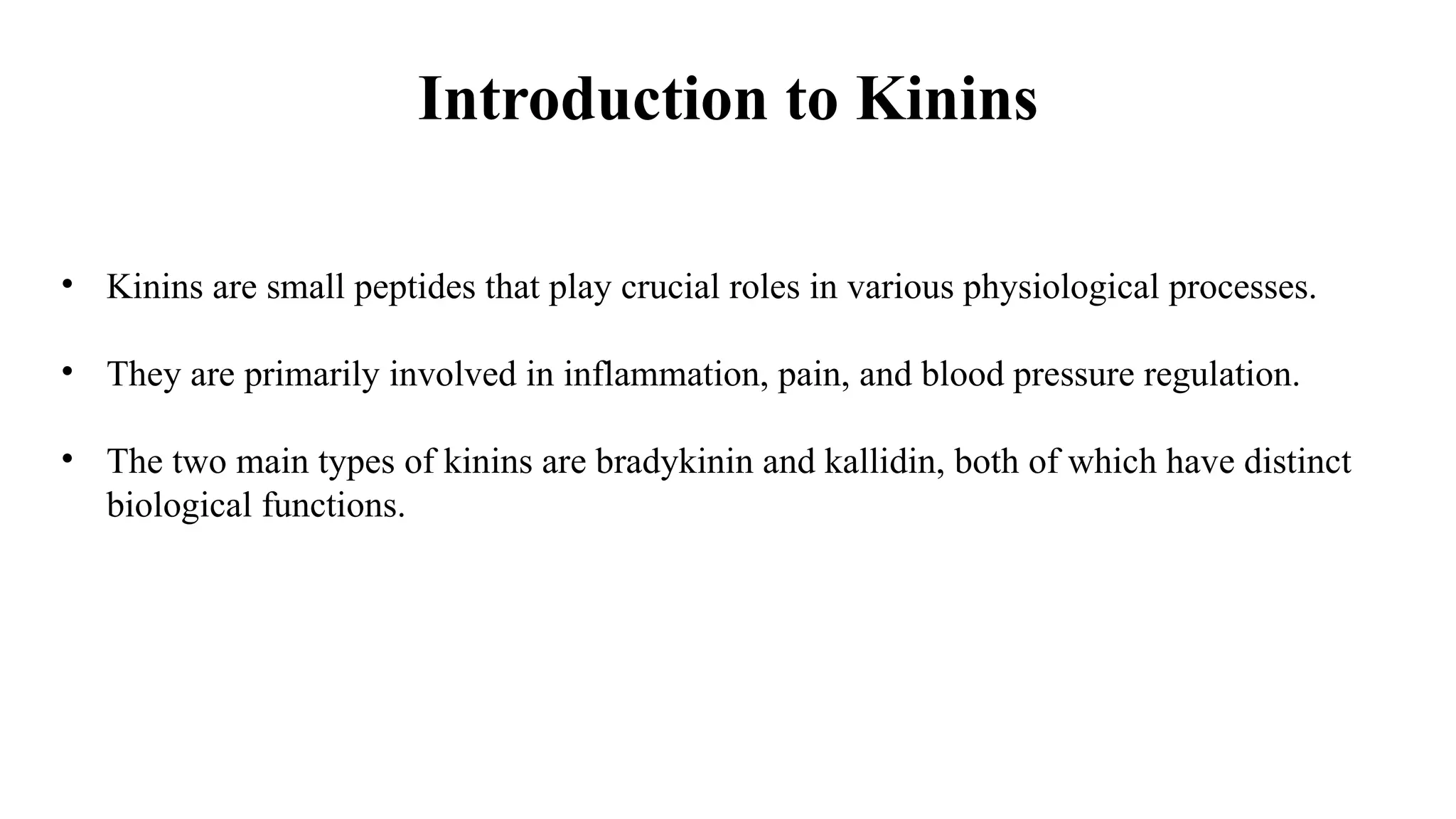 The Physiological And Pathological Role Of Kinins | PPTX