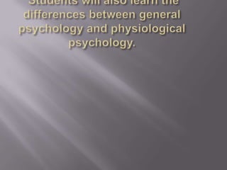 The physiological aspects of psychology | PPTX