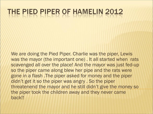 The pied piper of hamlin 2012jamesellielowenoliver | PPT