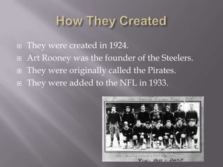 The pittsburgh steelers | PPTX | American Football | Sports