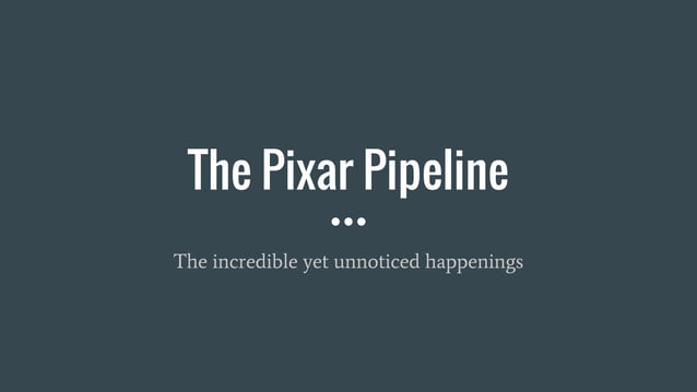 The Pixar Pipeline | PDF | Computer Animation | Computer Software and ...