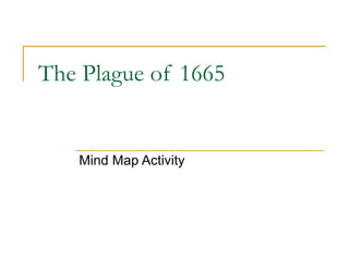 The Plague Of 1665 | PPT | Science