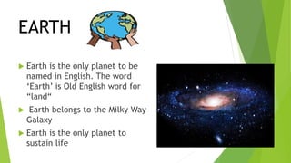 The planet earth | PPTX