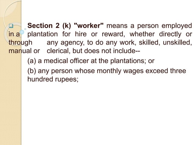 The plantation labour act 1951 | PPTX | Law