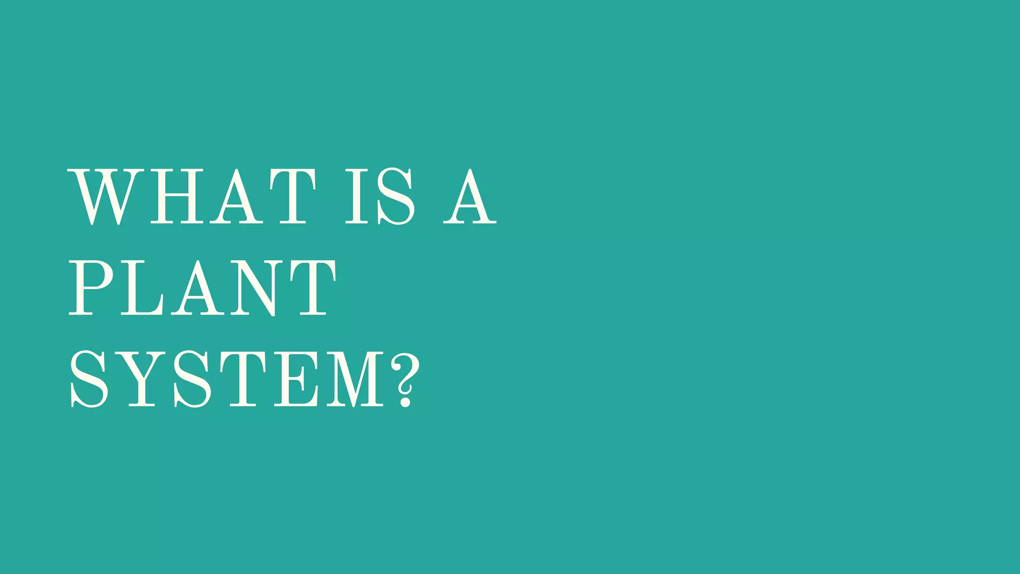 The plant system | PDF