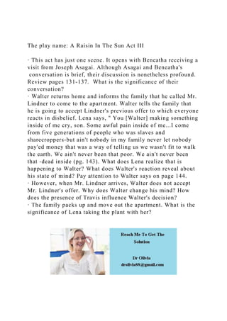 The play name A Raisin In The Sun Act III · This act has just.docx