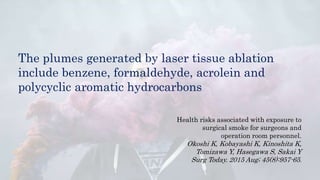 The LASER Plume hazard - Dental Diode Laser | PPTX