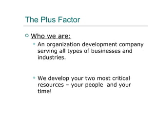 The Plus factor | PPT