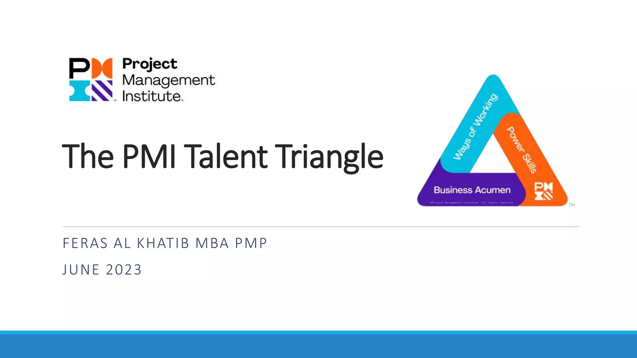 The PMI Talent Triangle | PPTX