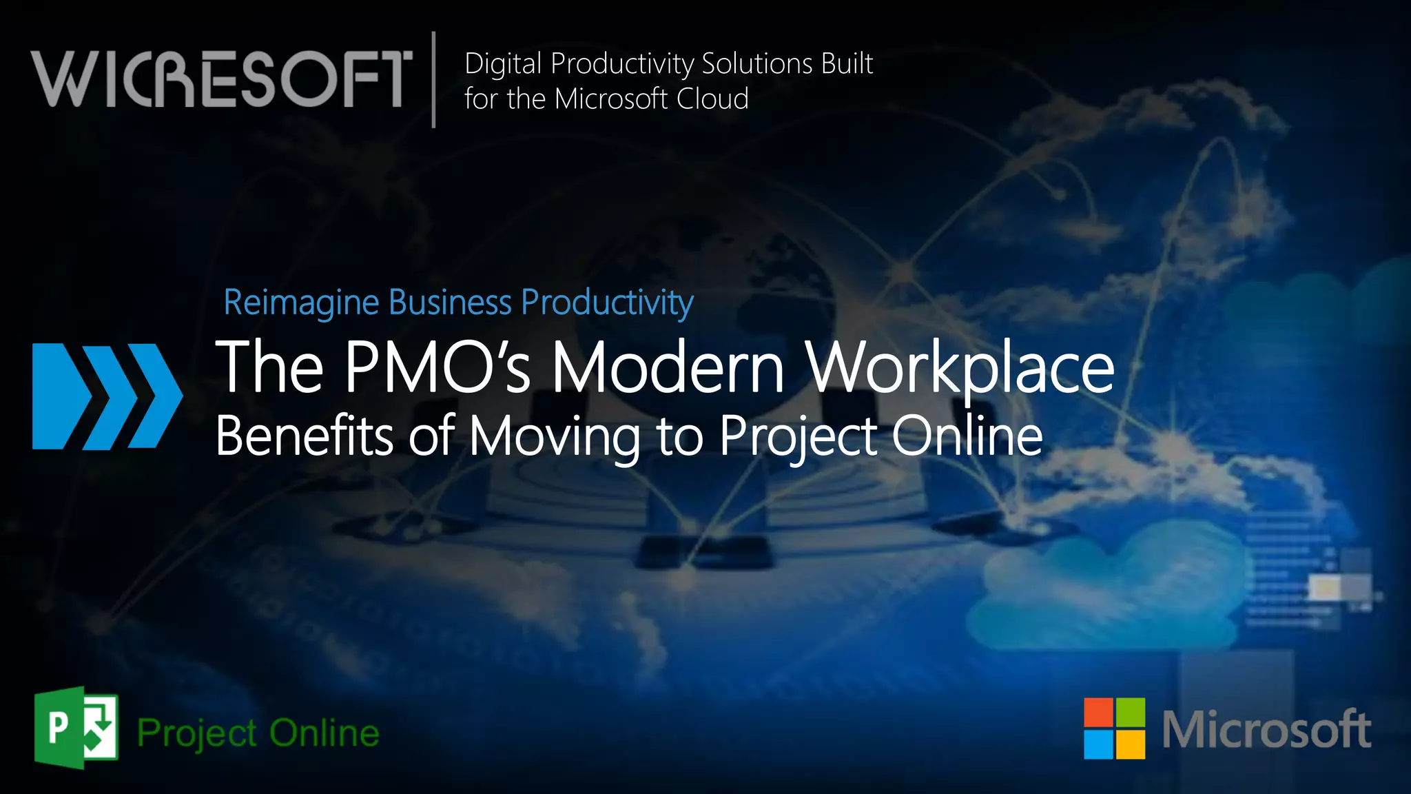 The PMO's Modern Workplace - Benefits of Moving to Project Online | PPT