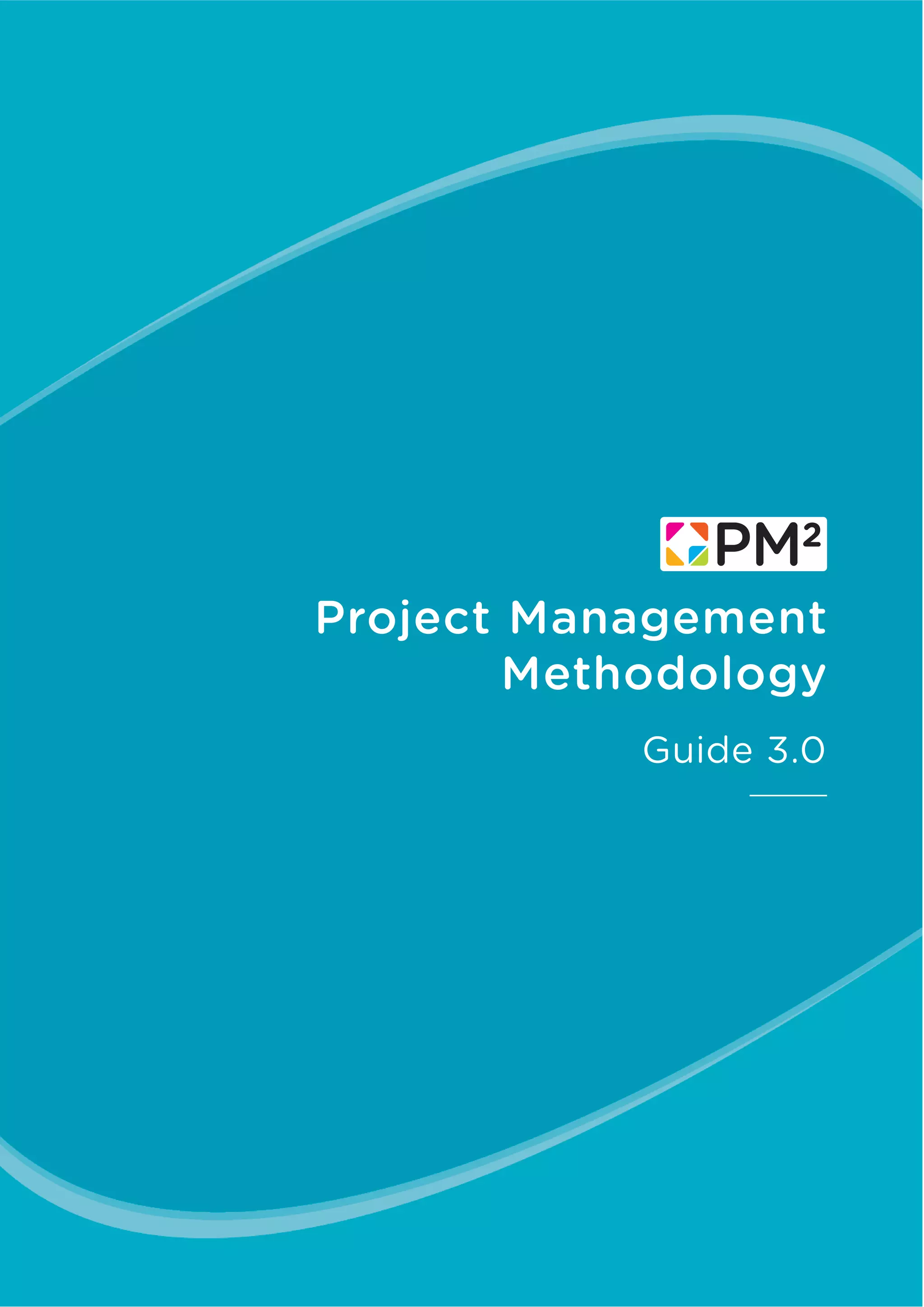 The PM² Project Management Methodology Guide 3.0.pdf