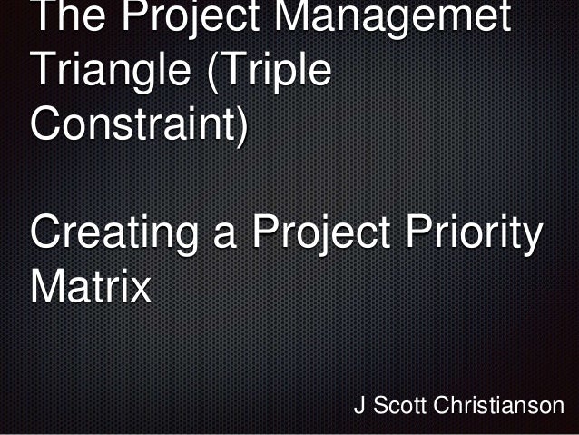 Understanding The Project Management Triangle (or Triple Constraint)
