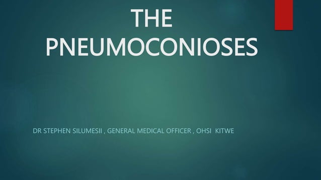 THE PNEUMOCONIOSES - Copy (2).pptx