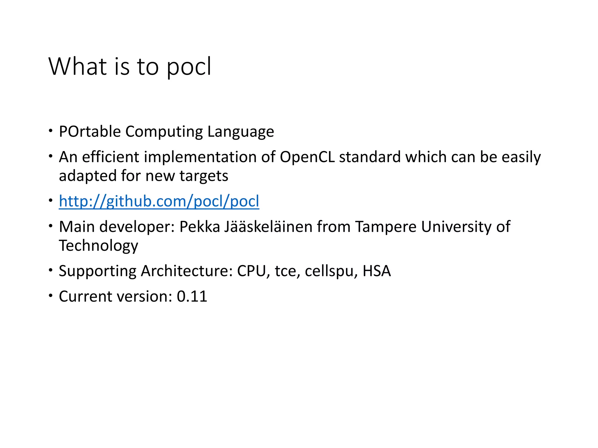 The pocl Kernel Compiler | PPTX