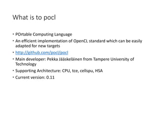 The pocl Kernel Compiler | PPTX