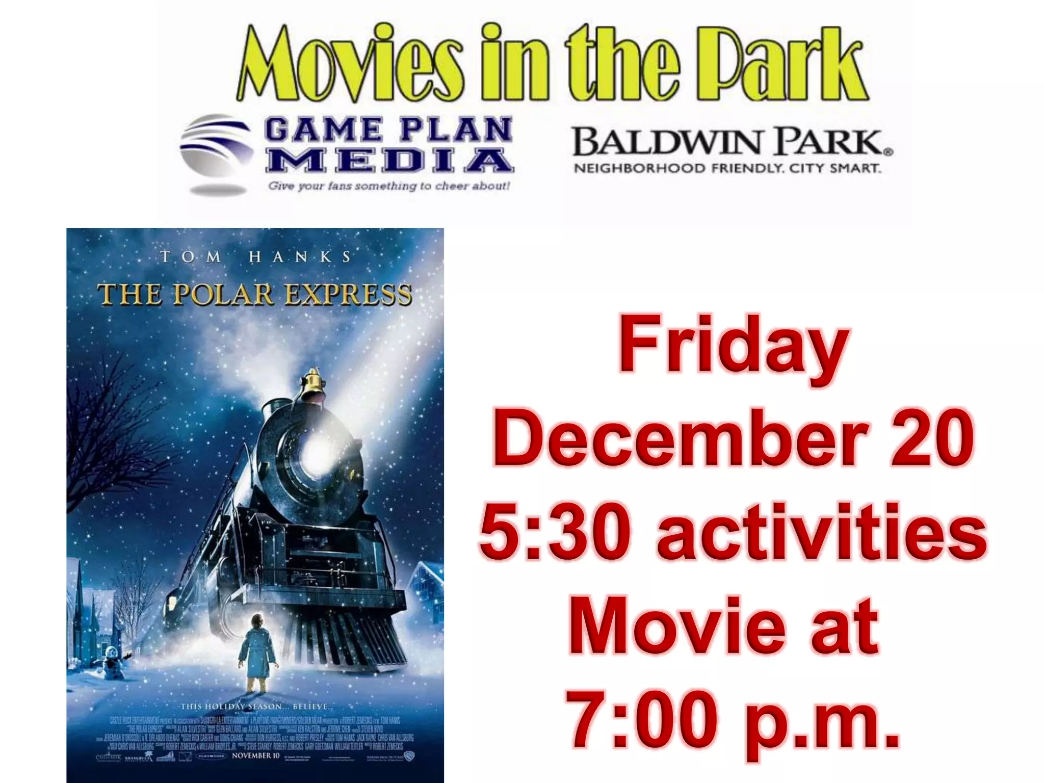 The Polar Express Movies in the Park, Baldwin Park | PPT
