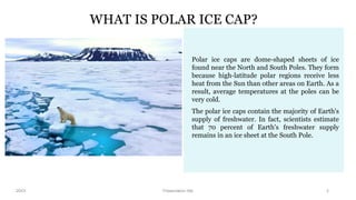 THE POLAR ICECAP AND GLOBAL WARMING.pptx