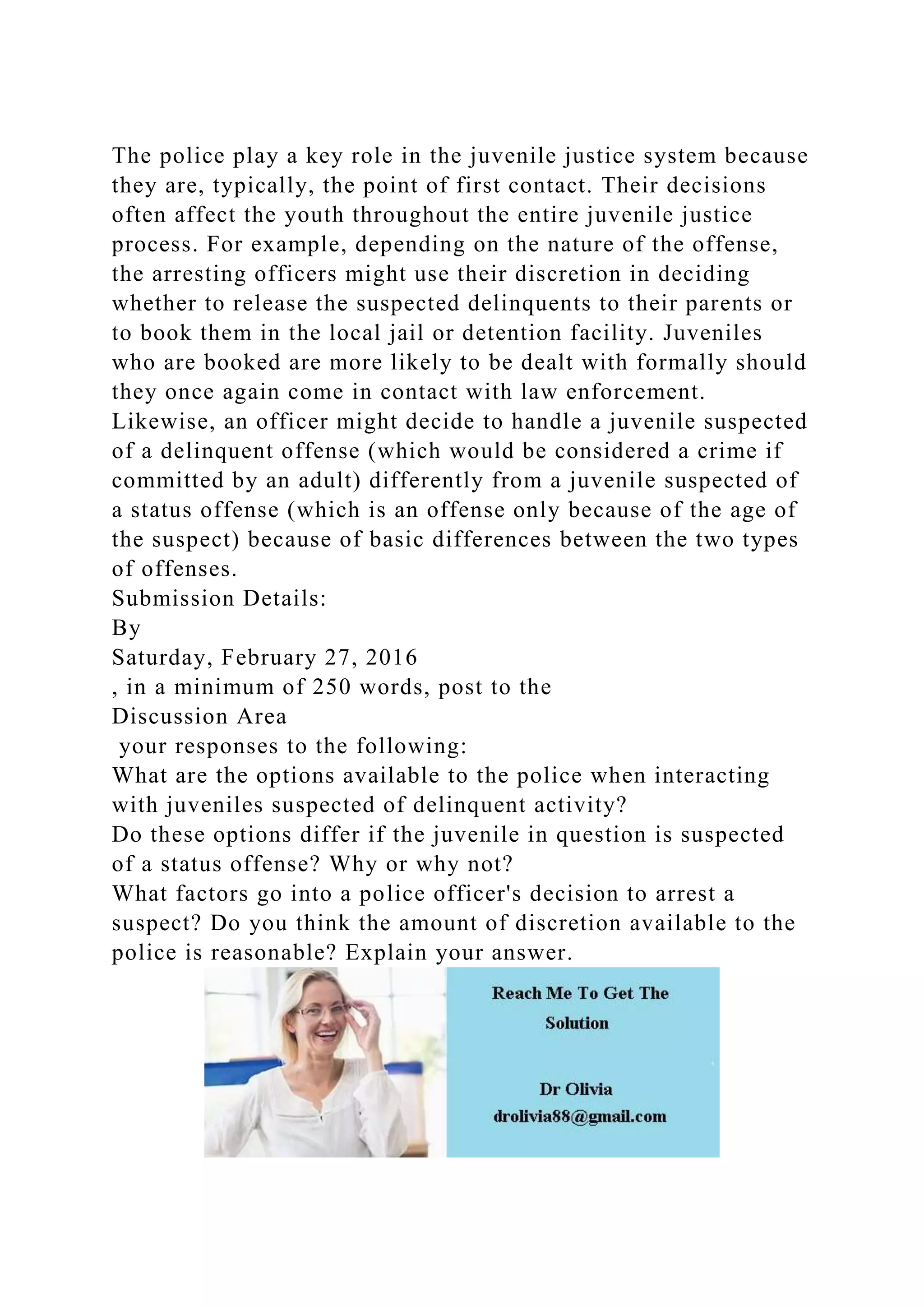 The police play a key role in the juvenile justice system because th.docx