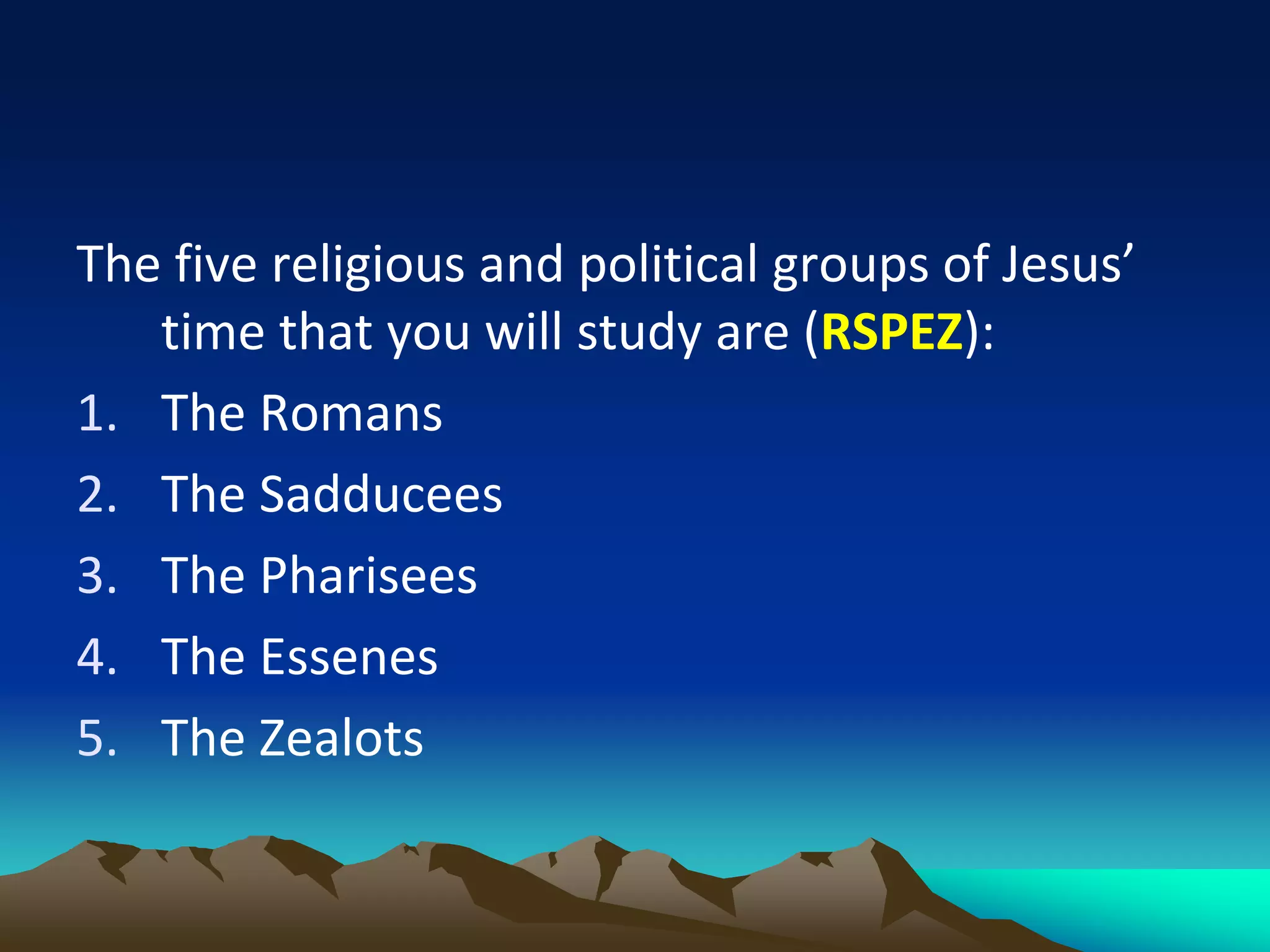 The Political Groups in the time of Jesus.ppt