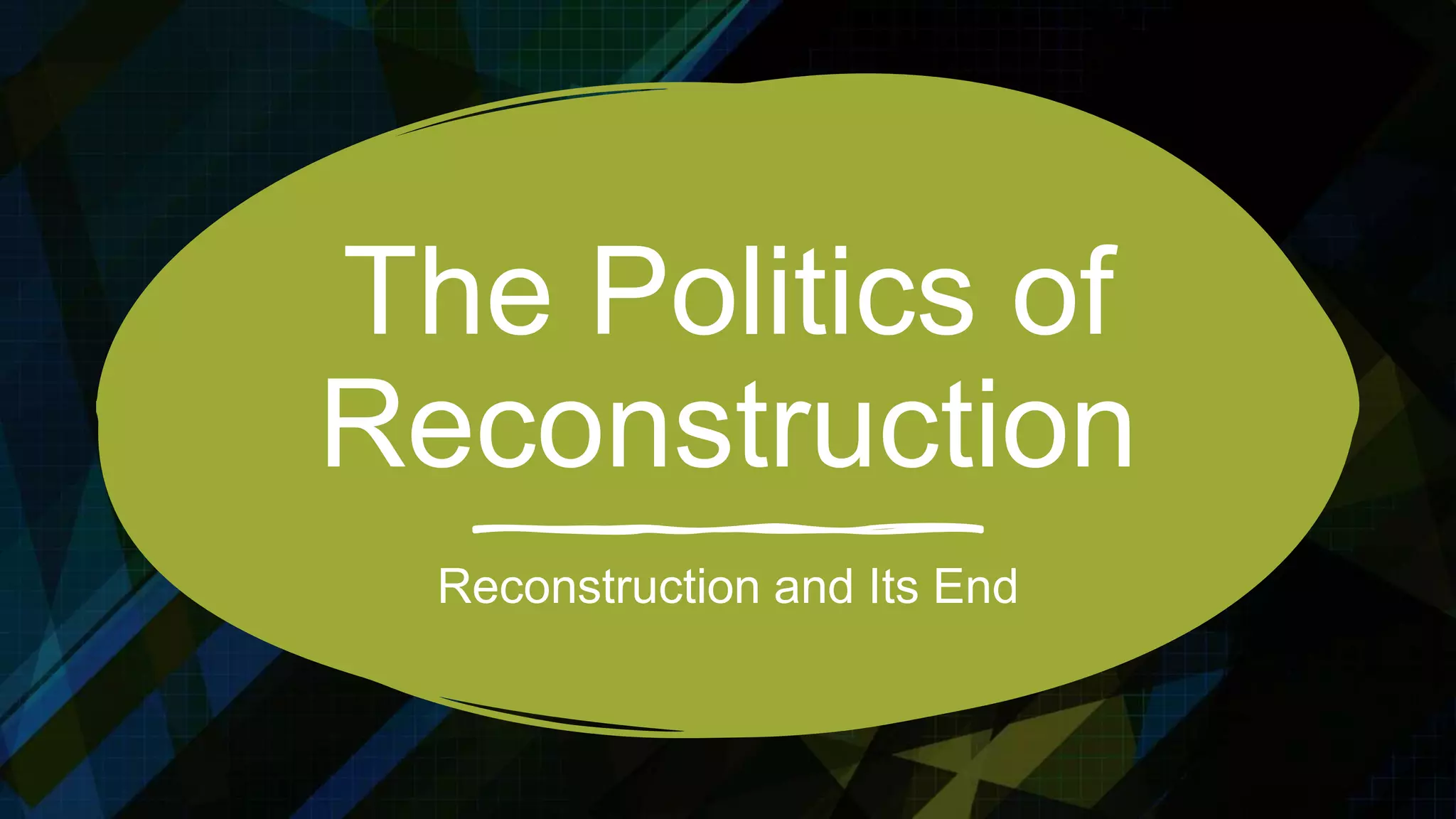 The Politics of Reconstruction.pptx