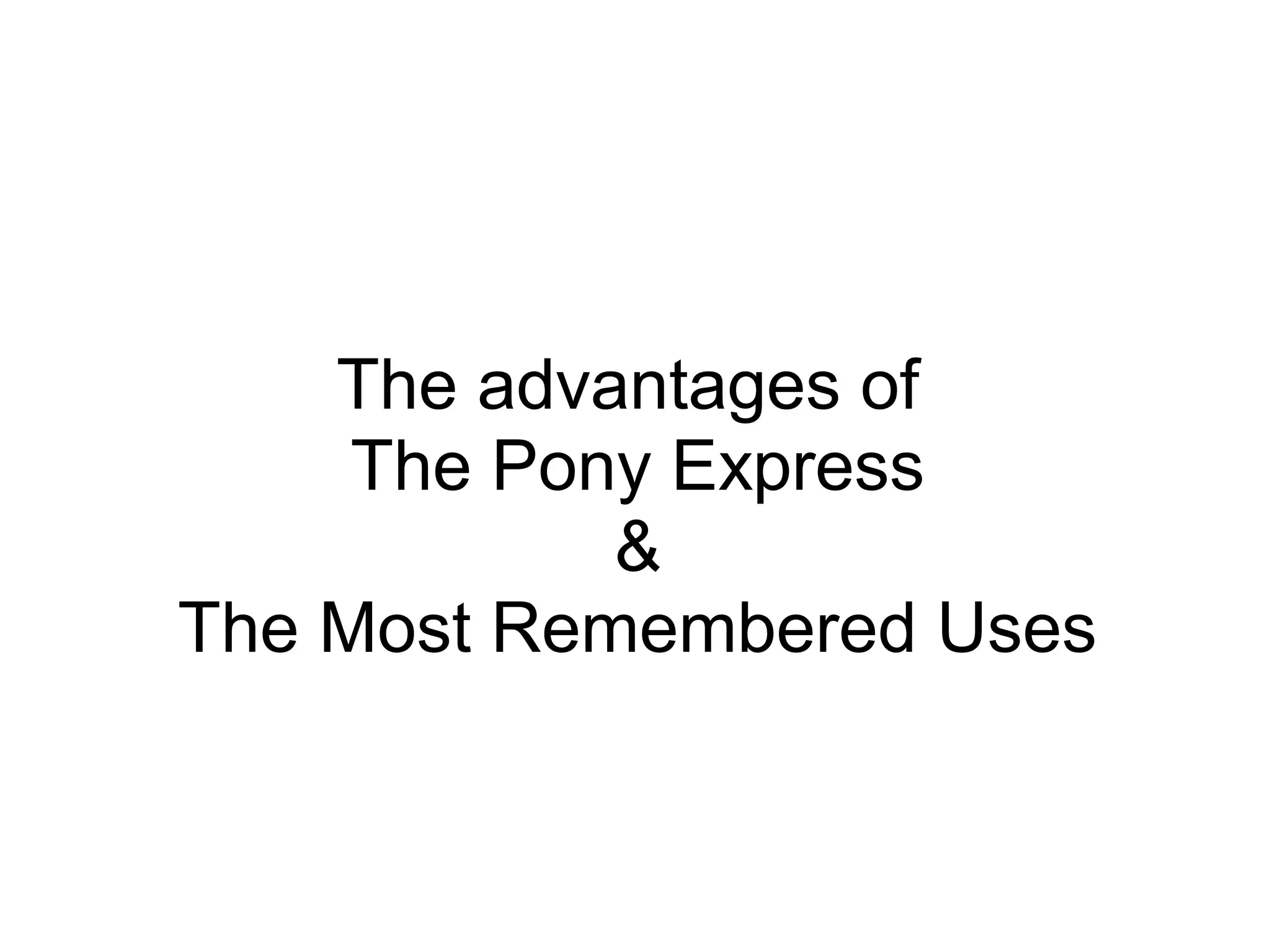 The pony express | PPT
