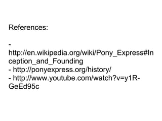 The pony express | PPT