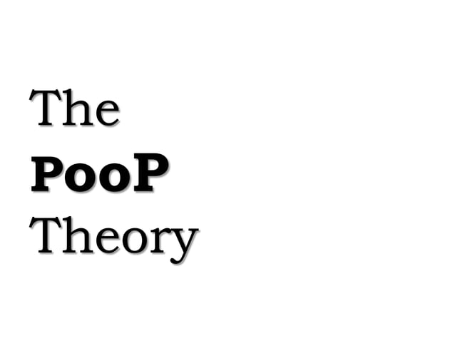 The Poop Theory | PPT