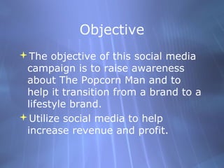 The Popcorn Man Social Media Presentation | PPT