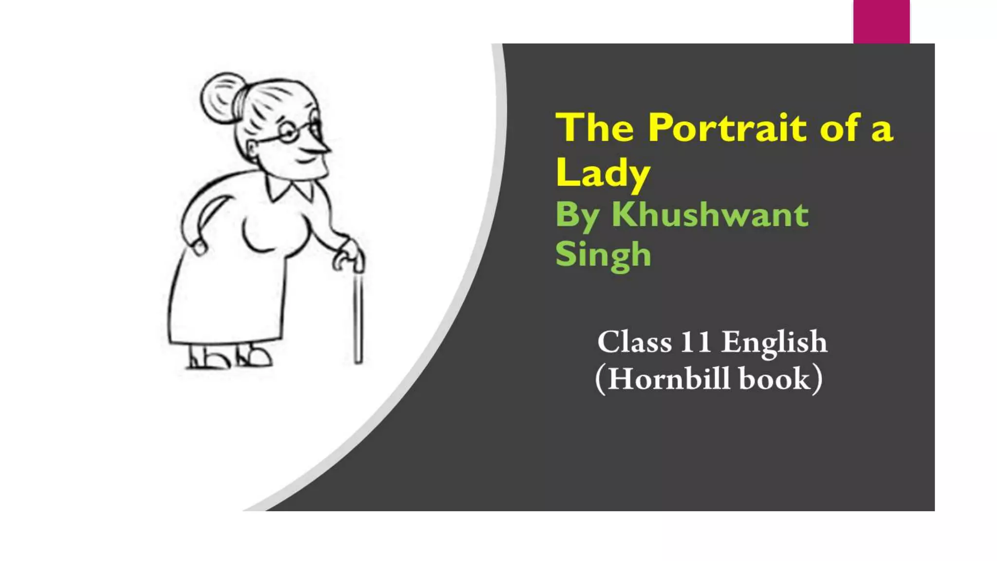 The portrait of a lady. class 11 english | PPTX