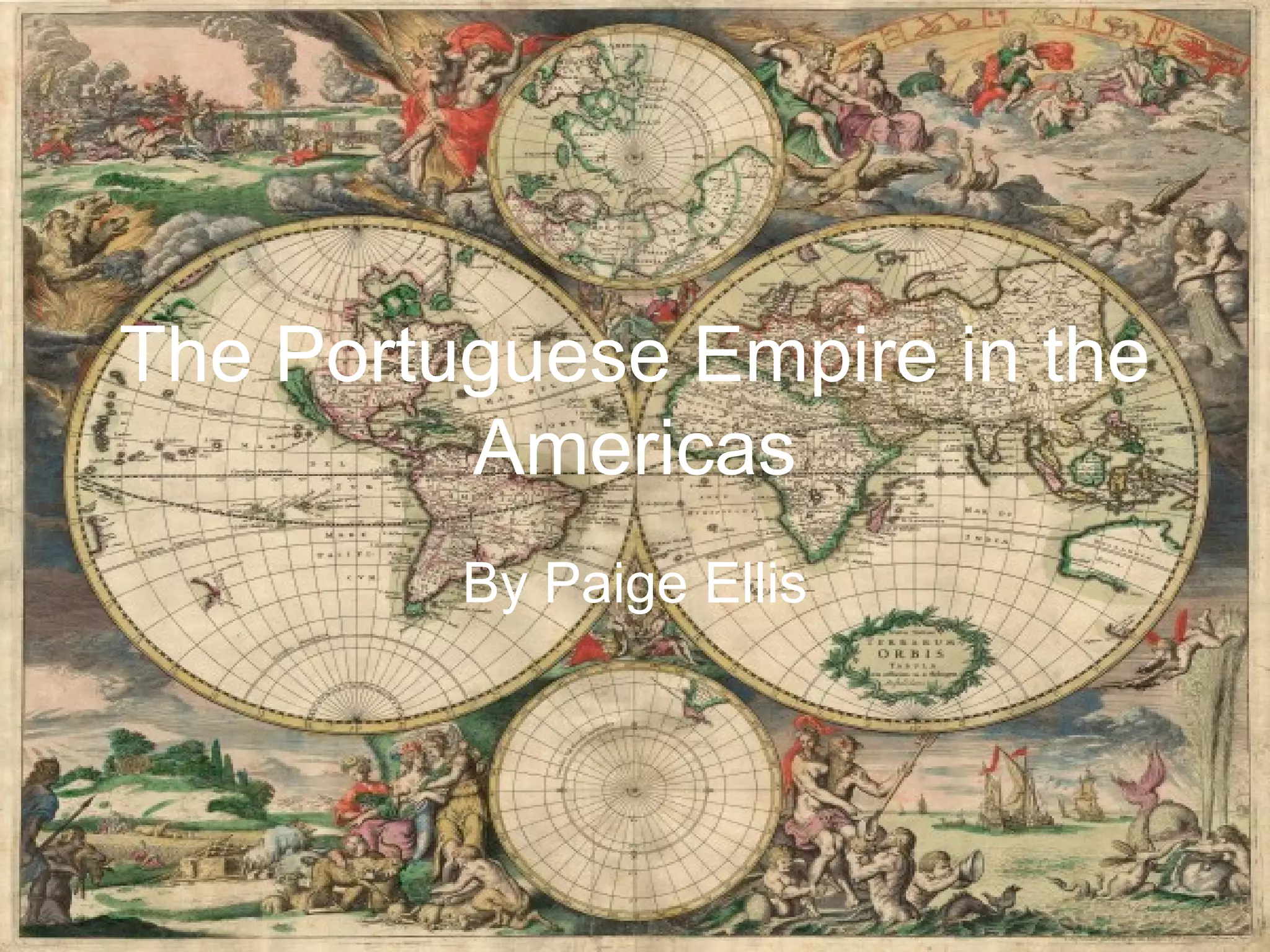 The portuguese empire in the americas | PPT