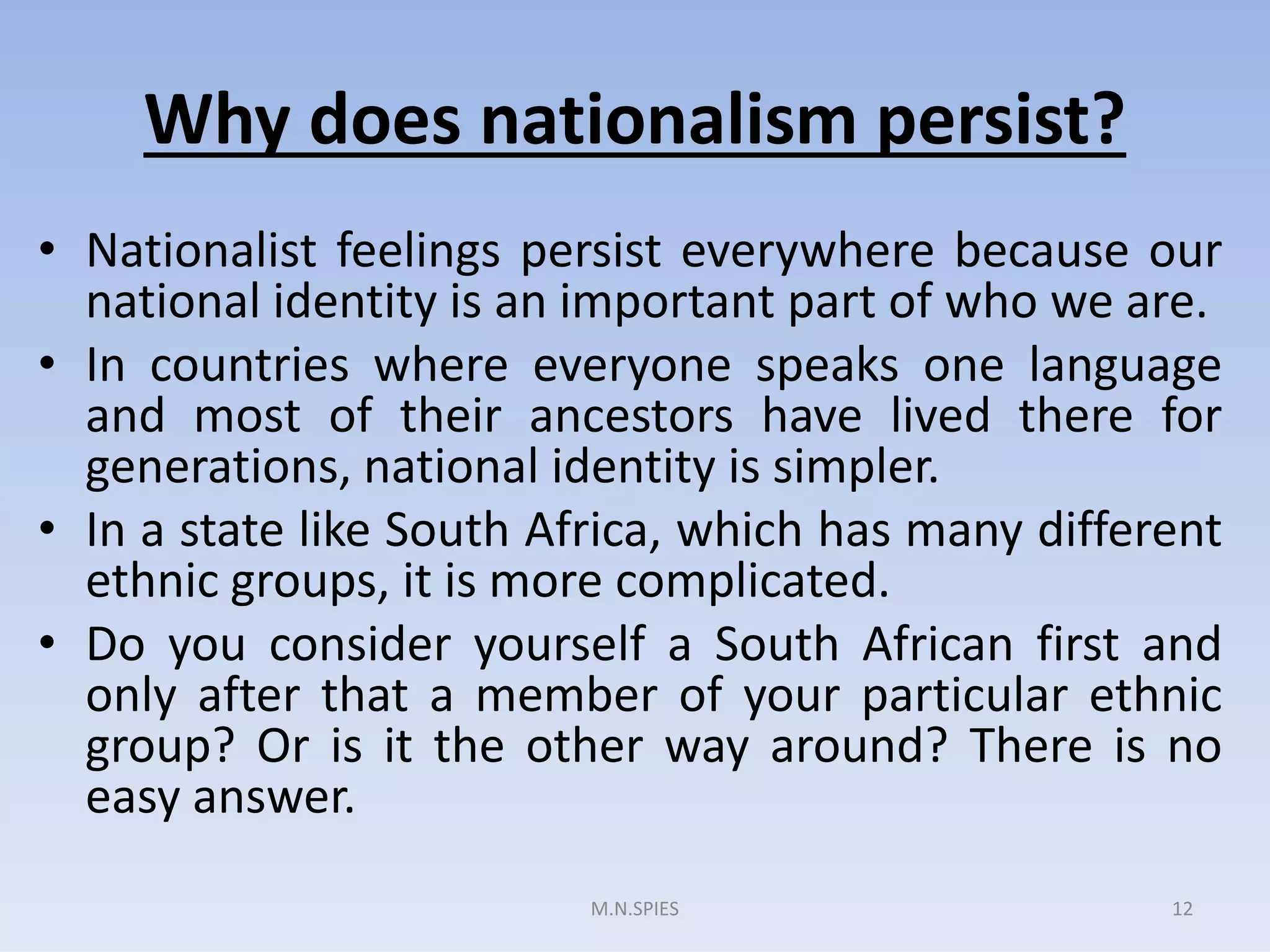 The positive and negative features of nationalism south africa | PDF