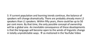 The possible future of english | PPTX | Technology & Computing