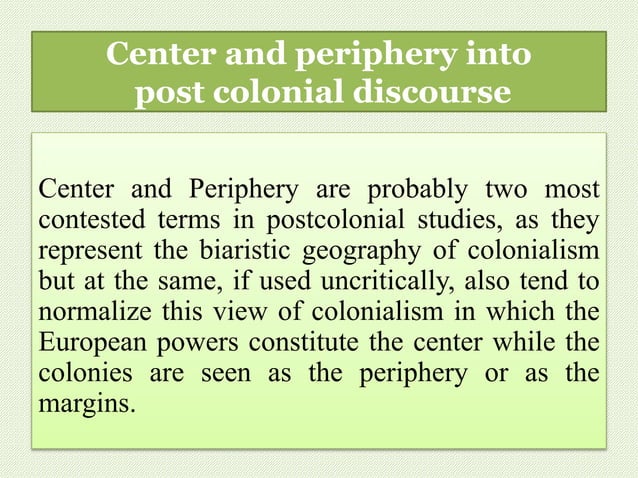 Center and Periphery | PPTX