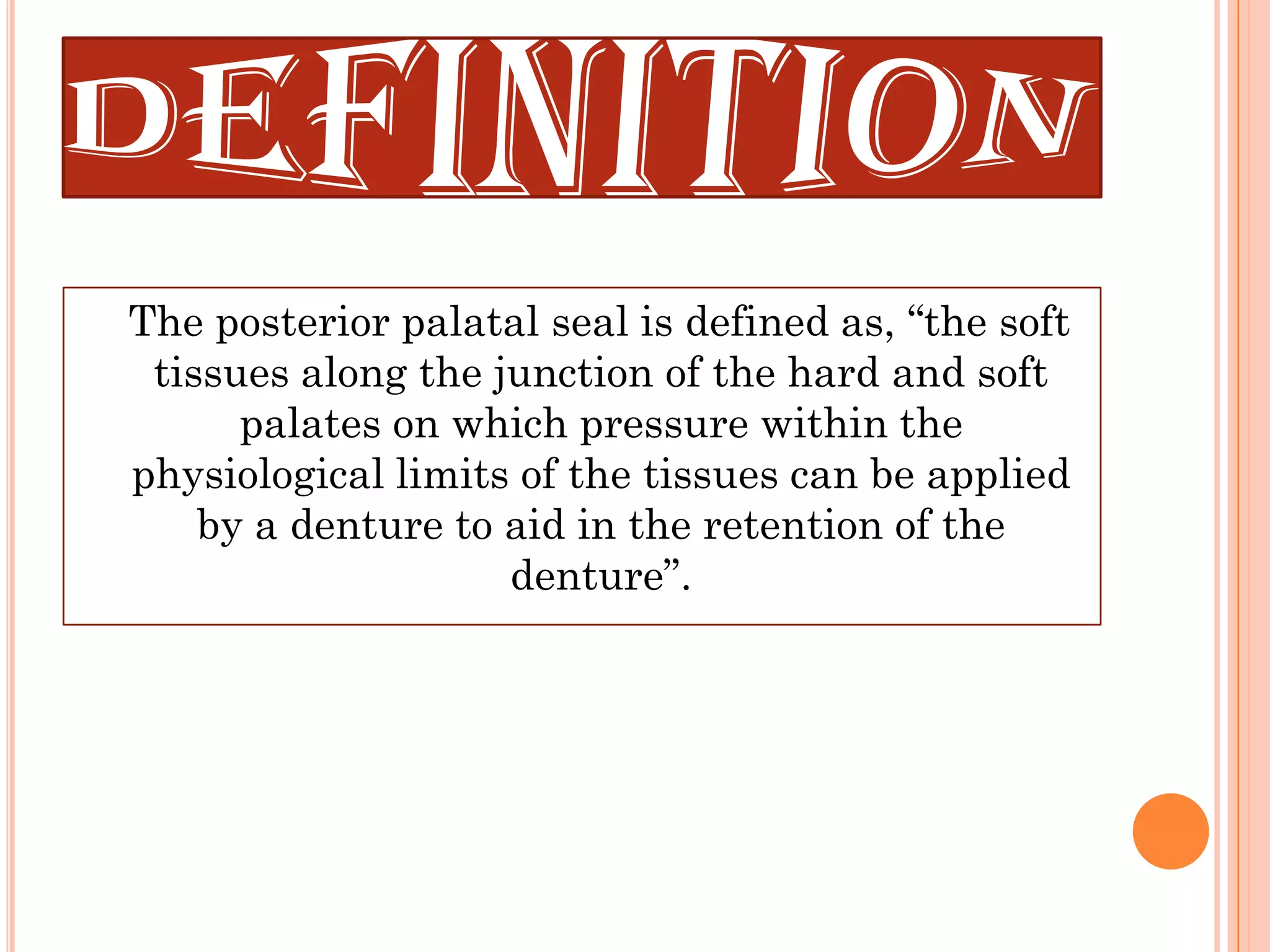The posterior palatal seal | PPTX