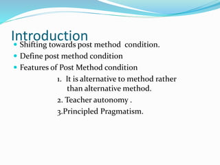 The postmethod condition | PPTX