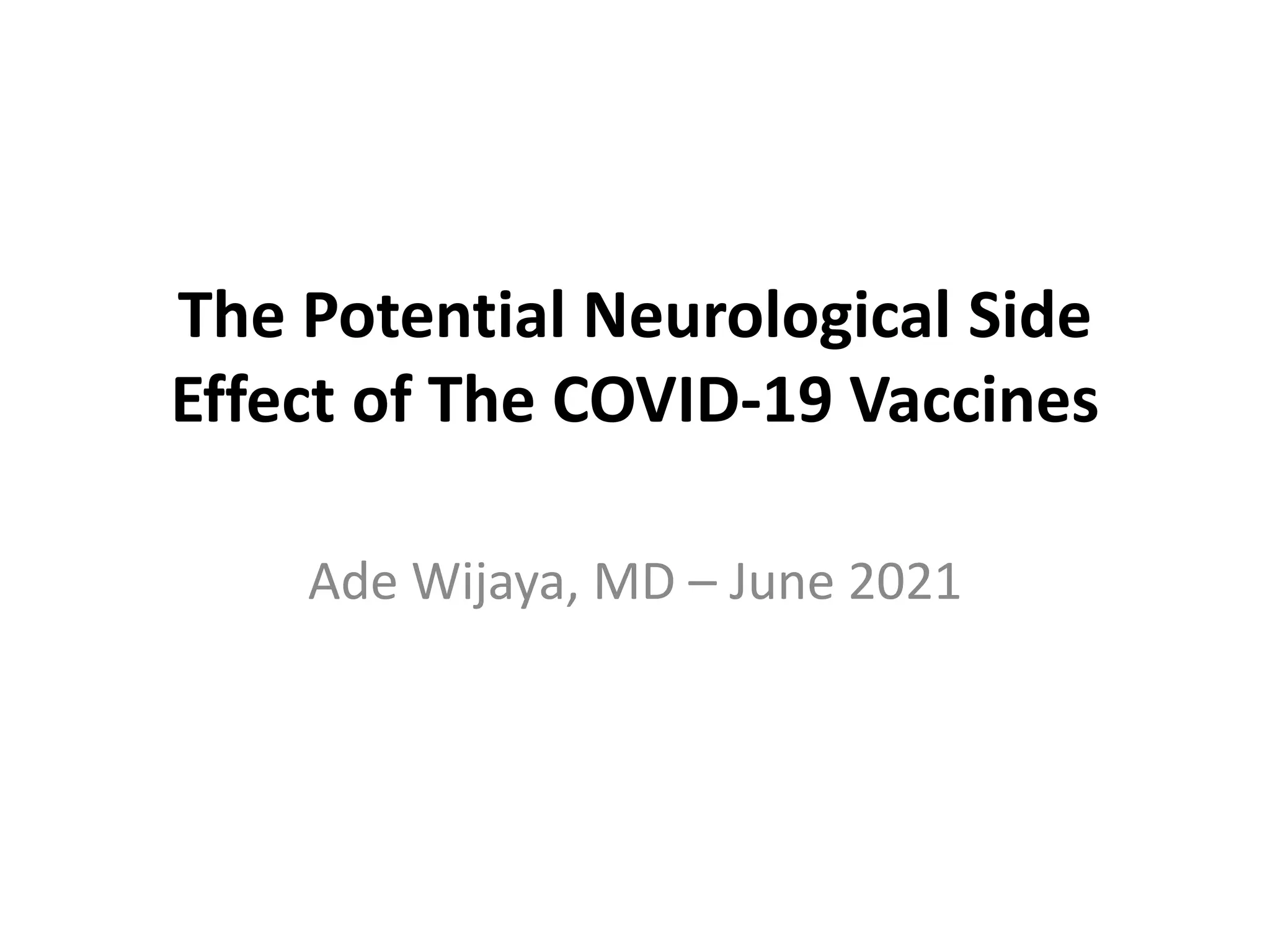 The Potential Neurological Side Effect of The Covid-19 | PPT