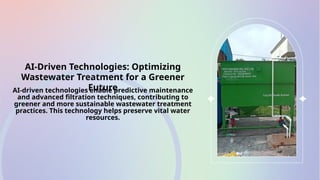 The Power of AI Revolutionizing Wastewater Treatment Systems.pptx