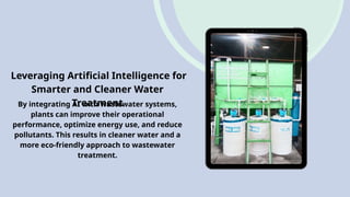 The Power of AI Revolutionizing Wastewater Treatment Systems.pptx