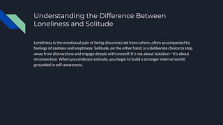 The Power of Being Alone - Rediscovering Solitude in a Noisy World | PDF
